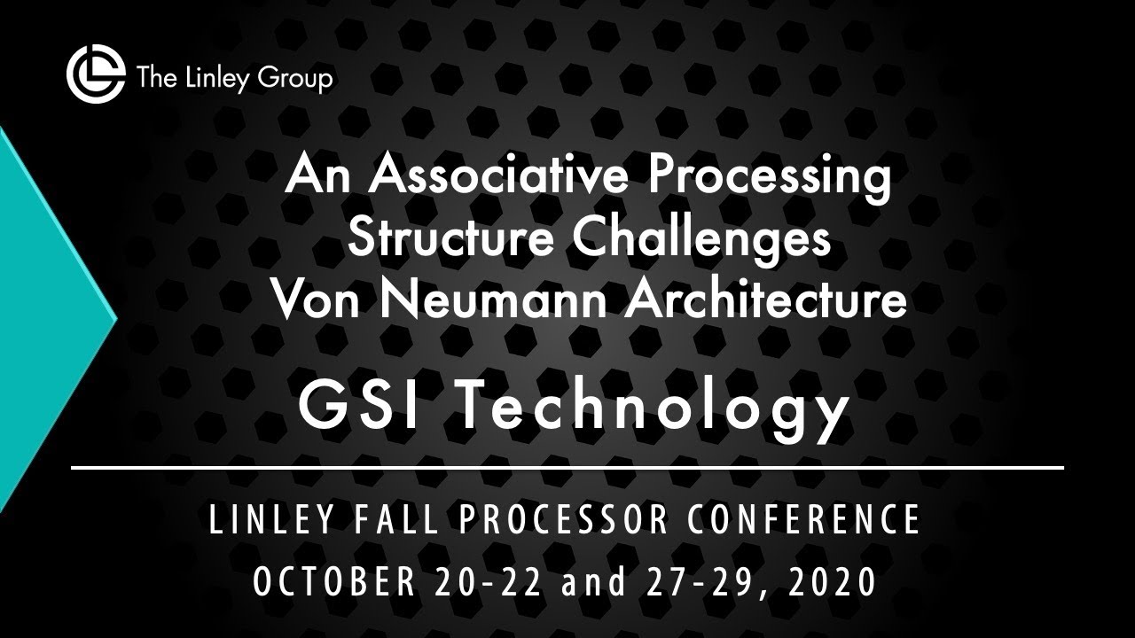 GSI Technology: An Associative Processing Structure Challenges Von ...