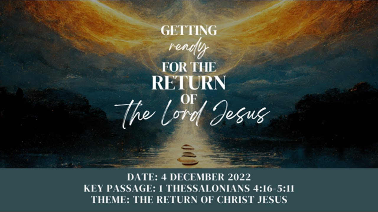 4/12/2022 Getting ready for the return of the Lord Jesus - YouTube