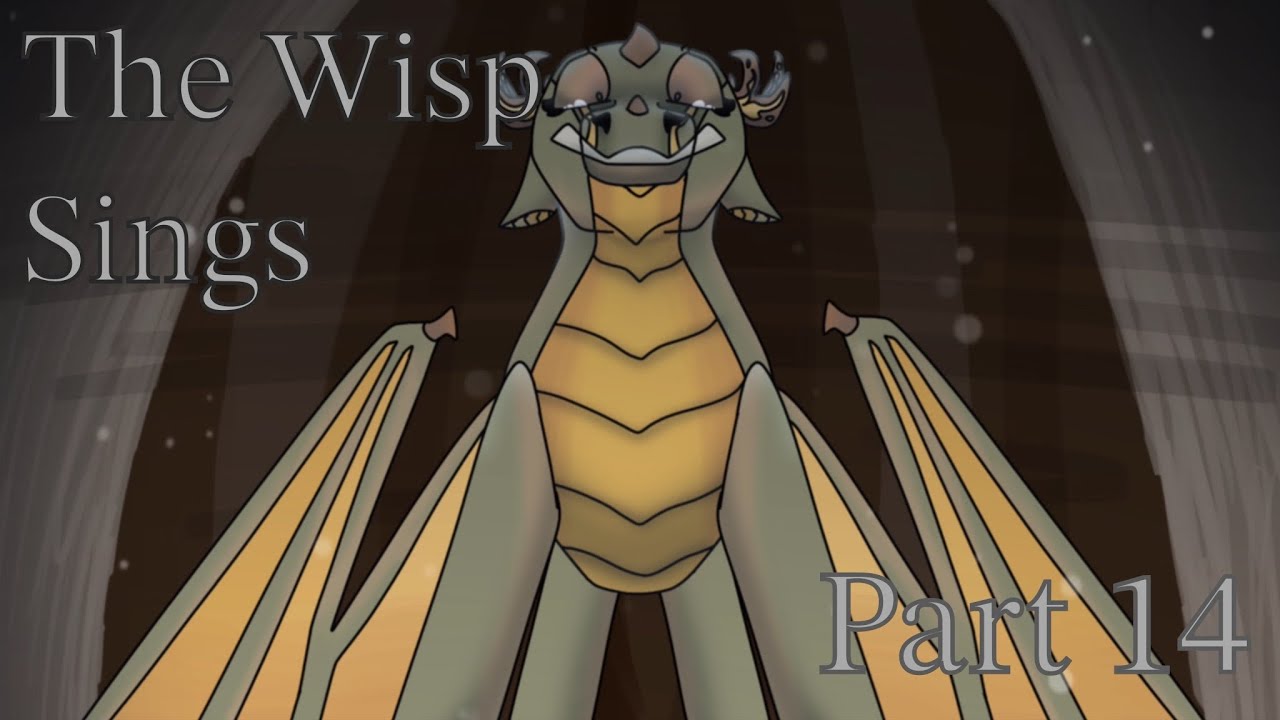The Wisp Sings | Part 14 - YouTube