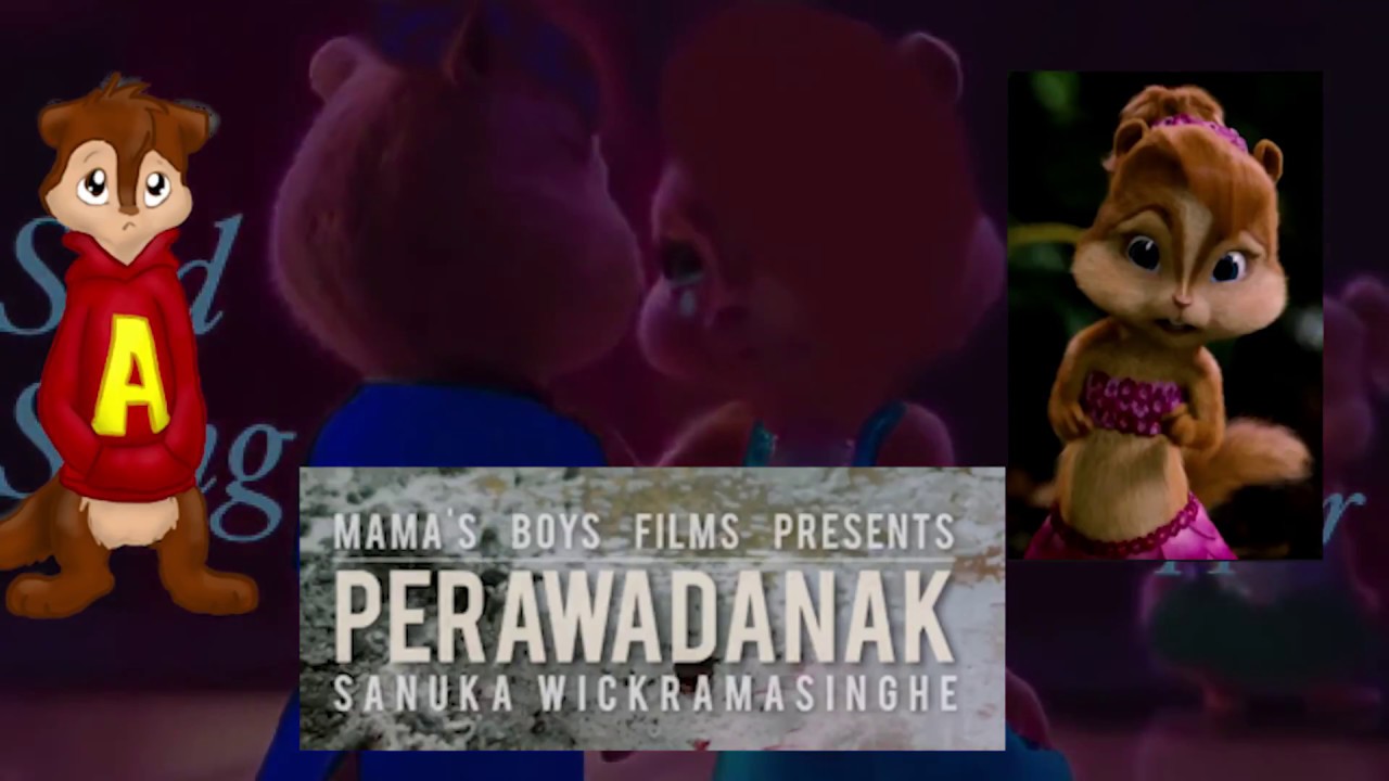 Perawadanak (පෙරවදනක්) Chipmunks Version Song With Animation [FHD ...