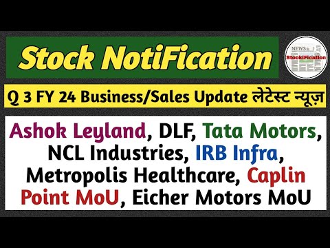 Ashok Leyland DLF Tata Motors NCL IRB Infra Metropolis Caplin Eicher ...