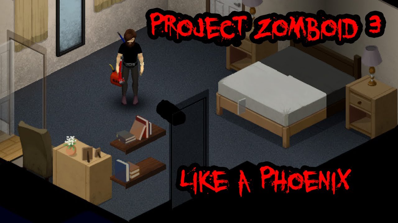 Like a Phoenix We Shall Kill Zombies - Project Zomboid Series #3 - YouTube