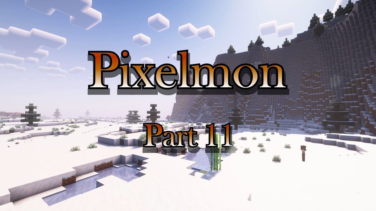 Finally back! - Pixelmon modpack - Part 11 - YouTube