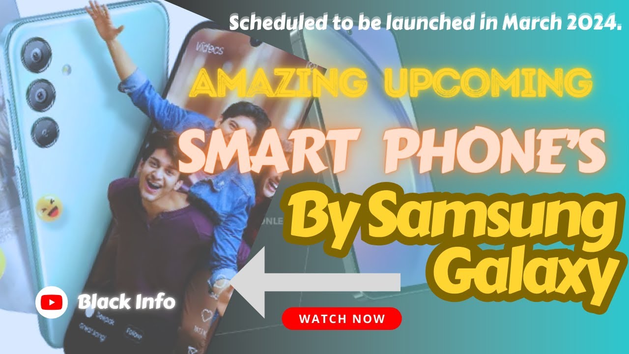 Crazy Upcoming Smartphone's || "Revolution Unleashed: Samsung's Mind ...