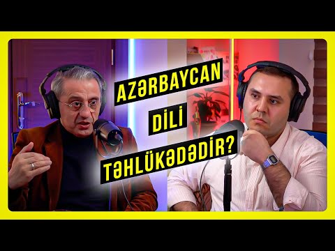 Azərbaycan dili təhlükədədir? | Səlim Babullaoğlu
