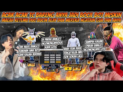 ACAK ACAK TC BARENG ANYA NYAMAR JADI BOCIL BOT, MALAH KETEMU DUO BUCIN ALAY AUTO GUA KASIH PAHAM !!