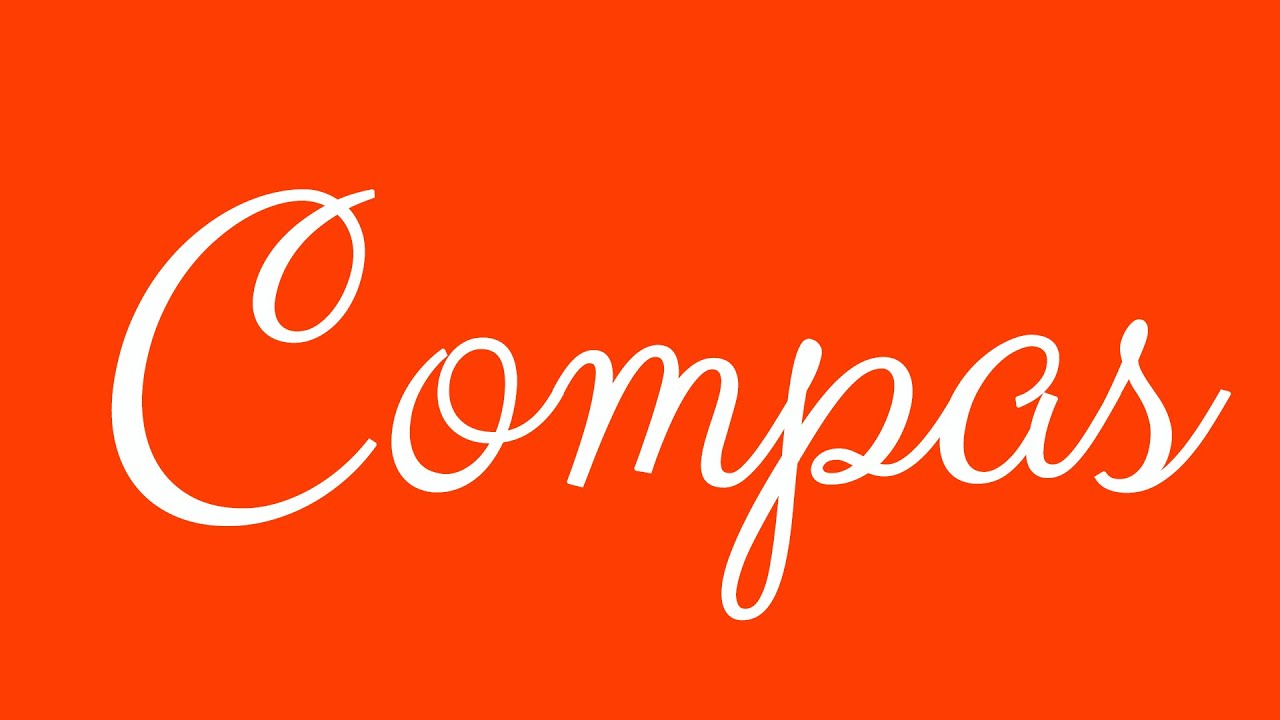 Learn how to Write the Name Compas Signature Style in Cursive Writing ...