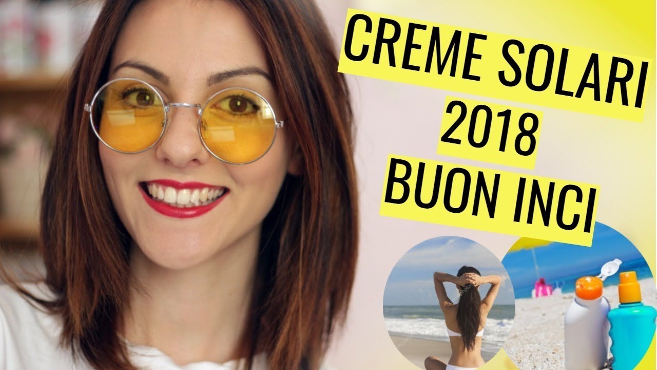 SOLARI 2018 CON BUON INCI da supermercato e non solo! | Le Ricette di ...
