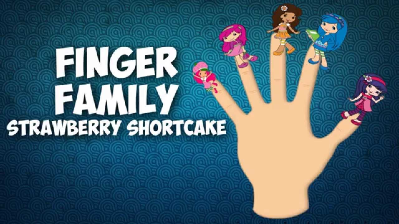 DADDY FINGER FAMILY SONG Strawberry ShortcakeNursery Rhymes for ...