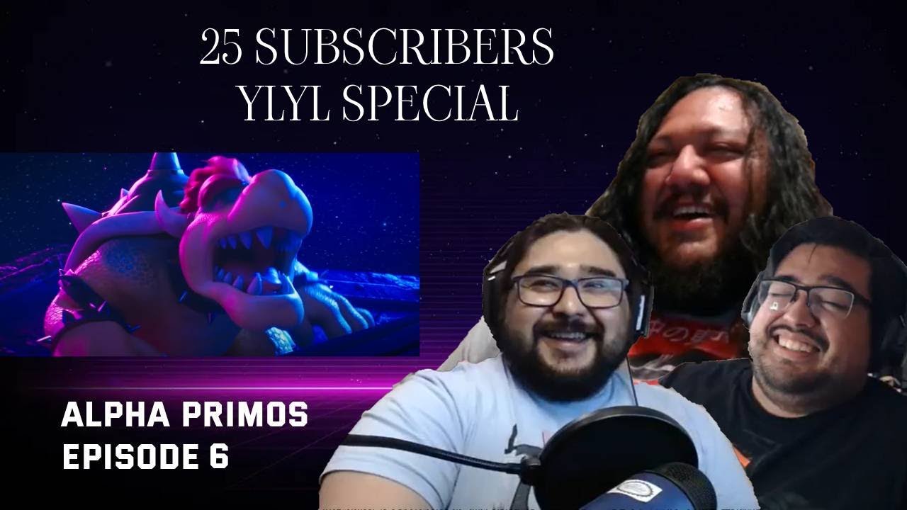 25 Subscriber Special and YLYL Contest - Alpha Primos - YouTube