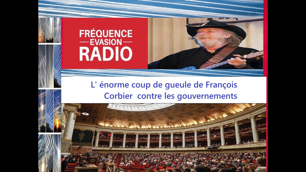 Parole de Stars - FRANCOIS CORBIER - Ras le Bol et Gros Coup de Gueule ...