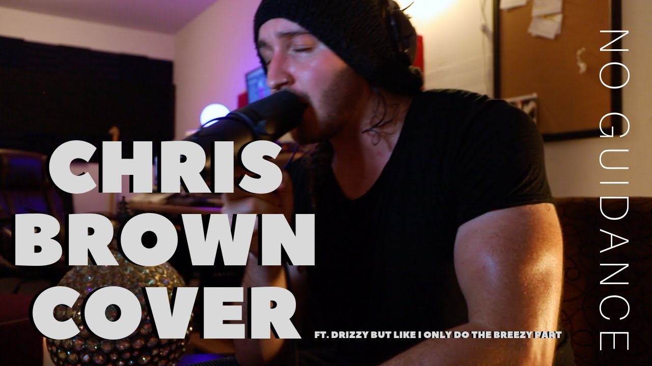 Stephen Rezza - "No Guidance" by Chris Brown ft. Drake - YouTube