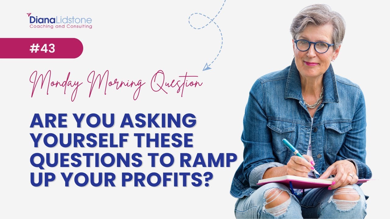 Monday Morning Question #43: Are you asking yourself these questions to ...