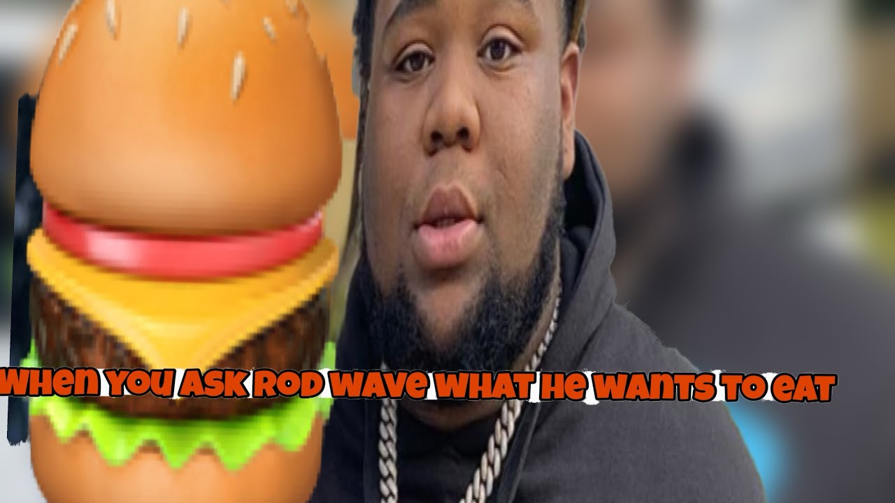 When you ask Rod Wave what he wants to eat (Meal of my Dreams) - YouTube