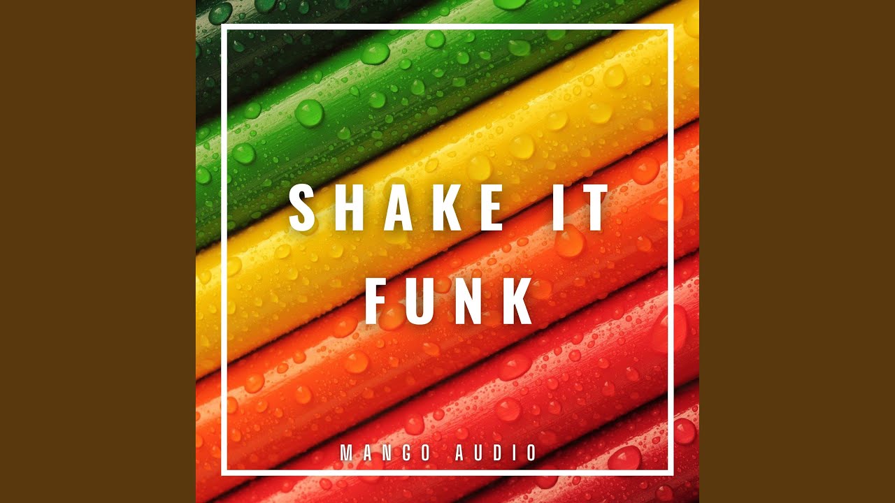 Shake It Funk - YouTube