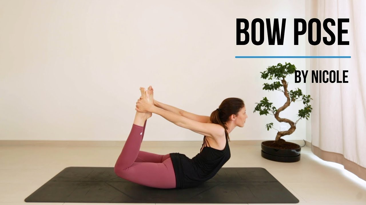Your Dhanurasana aka Bow Pose Yoga Guide - YouTube