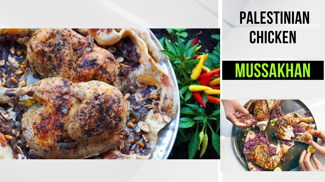 Palestinian Chicken Mussakhan | Haseeb Informative Channel - YouTube