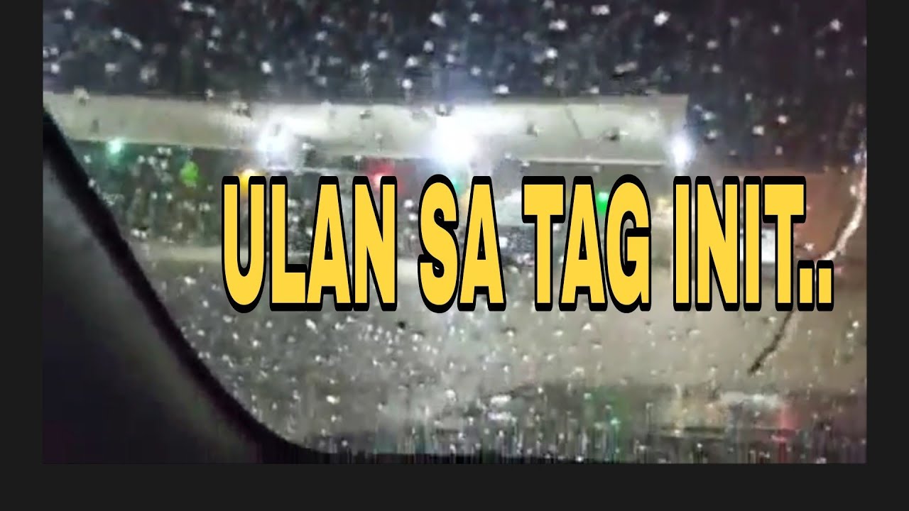 ULAN SA TAG INIT....22/07/21 - YouTube
