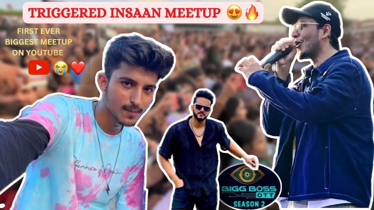 TRIGGERED INSAAN MEETUP😍| CROWD WENT CRAZY🤪FOR FUKRA INSAAN AND ...