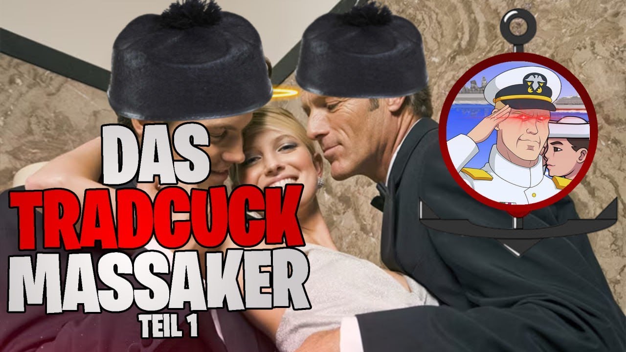 Das Tradcuck Massaker oder warum Tradcucks genauso Gynozentristen sind ...