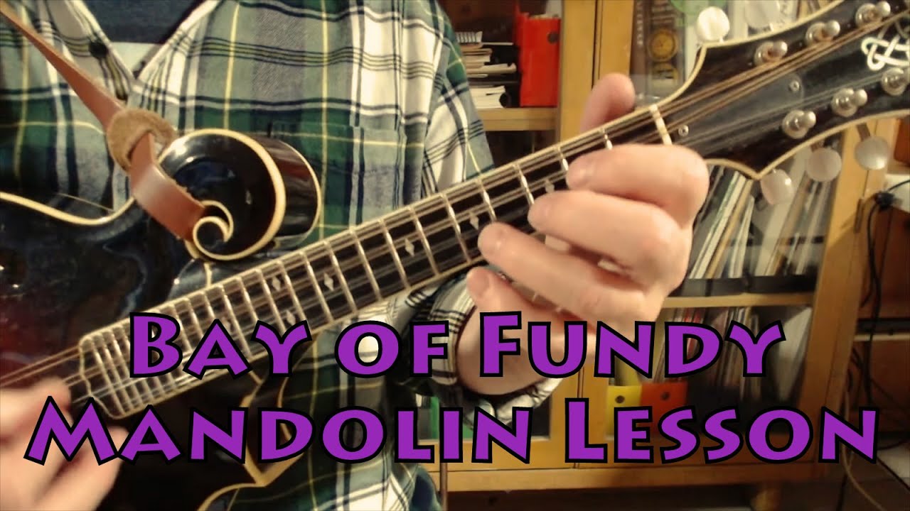 Bay of Fundy - Mandolin Lesson - YouTube