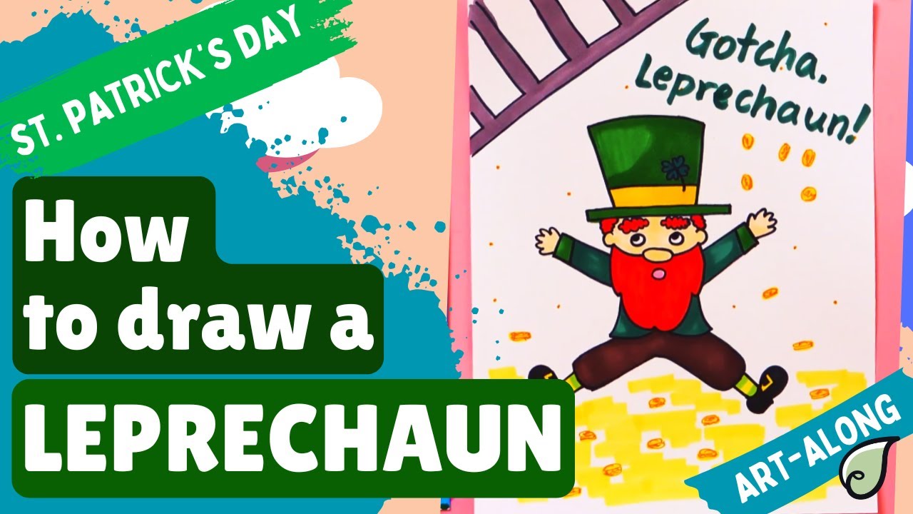 How to Draw a Leprechaun | St. Patrick's Day Art | Art-Along - YouTube