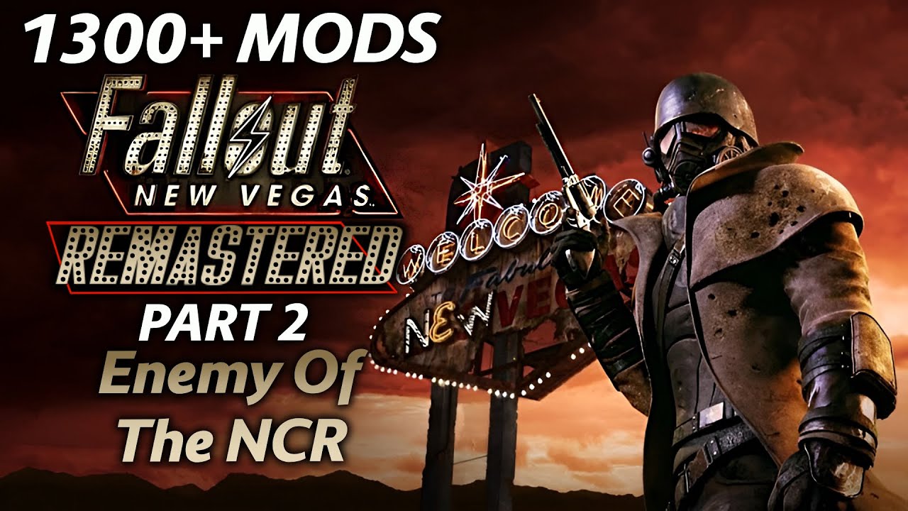 Fallout New Vegas Remastered Part 2 | Enemy Of The NCR - YouTube