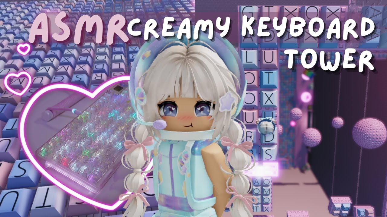 Roblox ASMR 🩷 Creamy Keyboard ASMR Tower | Subscriber Request - YouTube