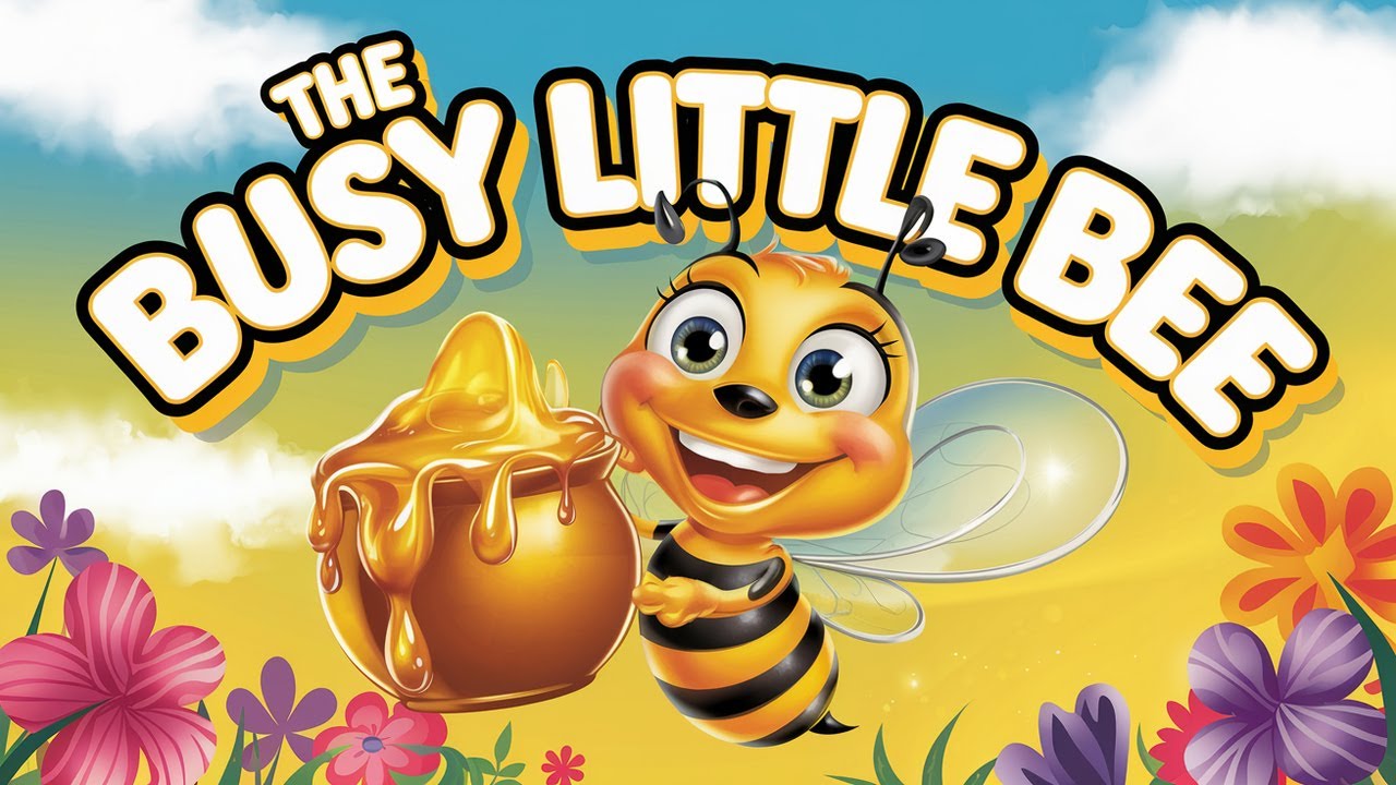 The Busy Little Bee – A Catchy Song for Kids to Sing Along! - YouTube