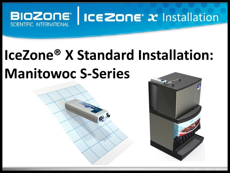 BioZone Scientific IceZone X Installation on a Manitowoc S Series - YouTube