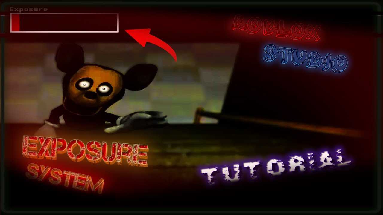 FNaF Game Exposure System Tutorial | Roblox Studio Tutorial - YouTube