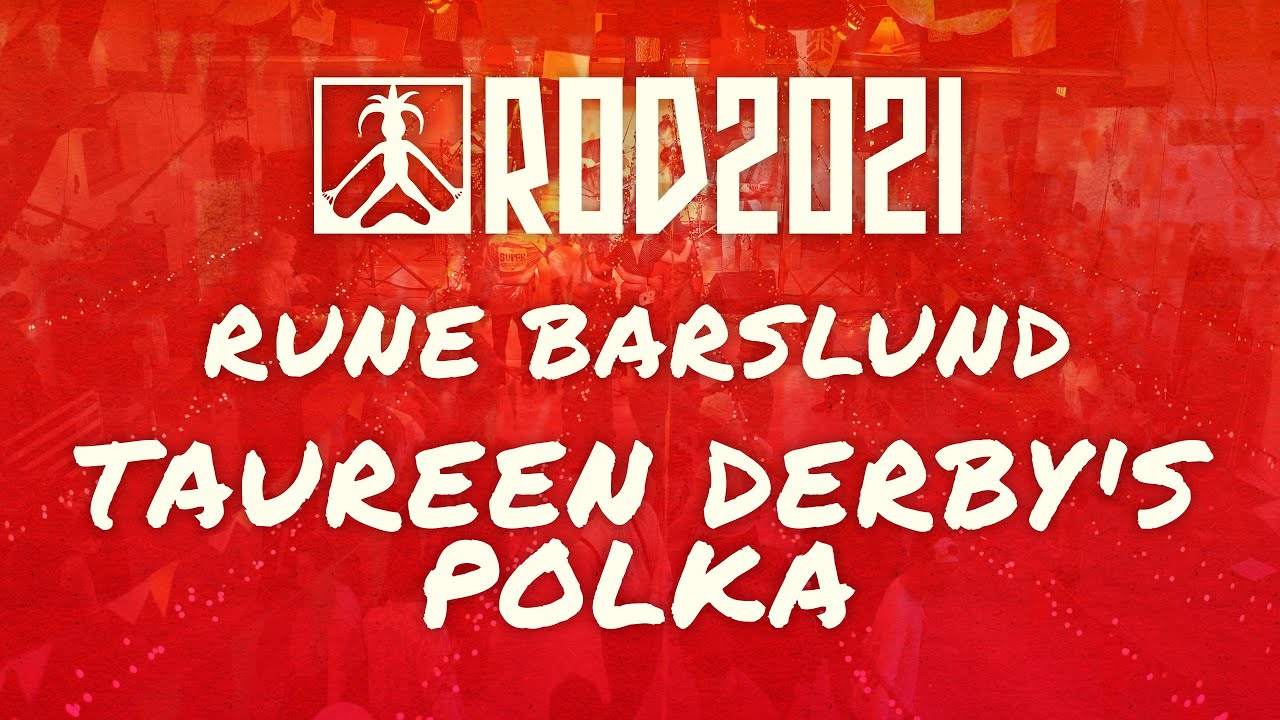 ROD 2021: Storspil - Rune Barslund - Taureen Derby's Polka - YouTube