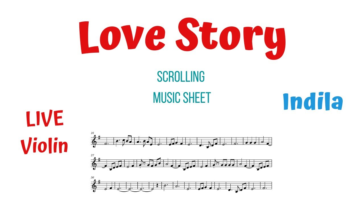 💞 🎻 LOVE STORY 🔥𝑰𝒏𝒅𝒊𝒍𝒂 👸.#Paris2024. Scrolling Music Sheet 🎵. LIVE ...