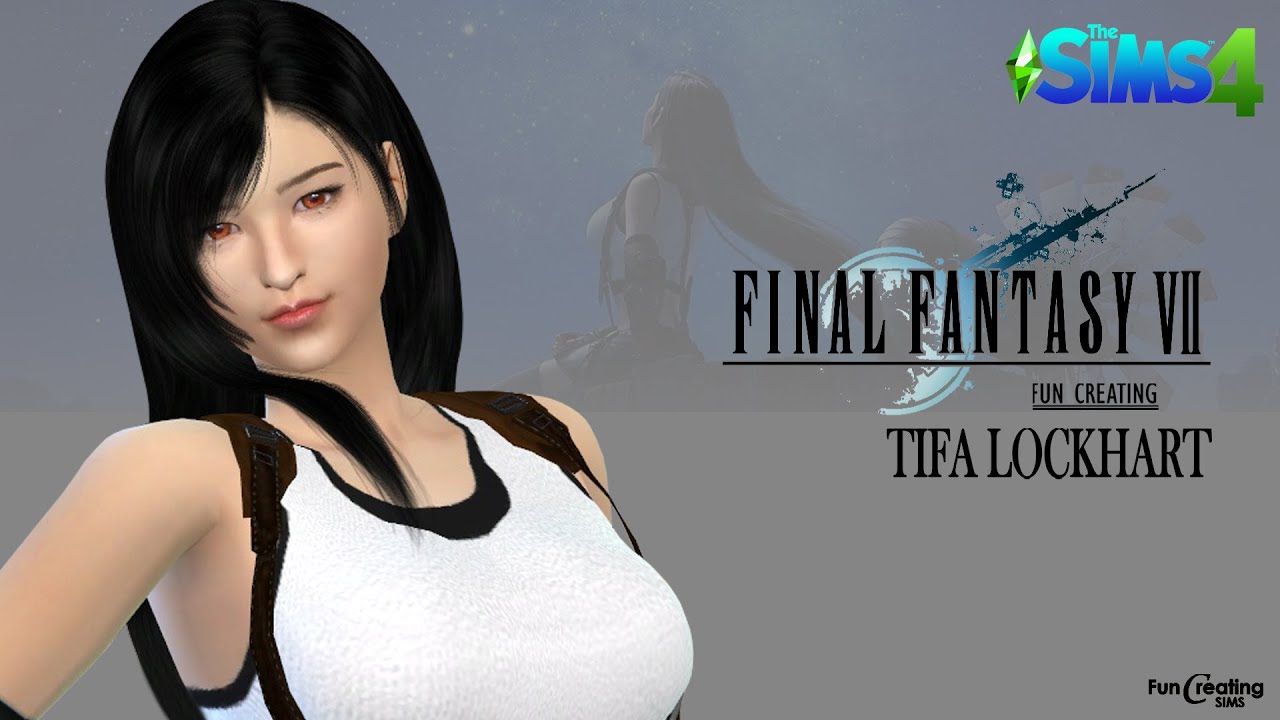 Fun Creating Sims - TIFA LOCKHART - The sims 4 - YouTube