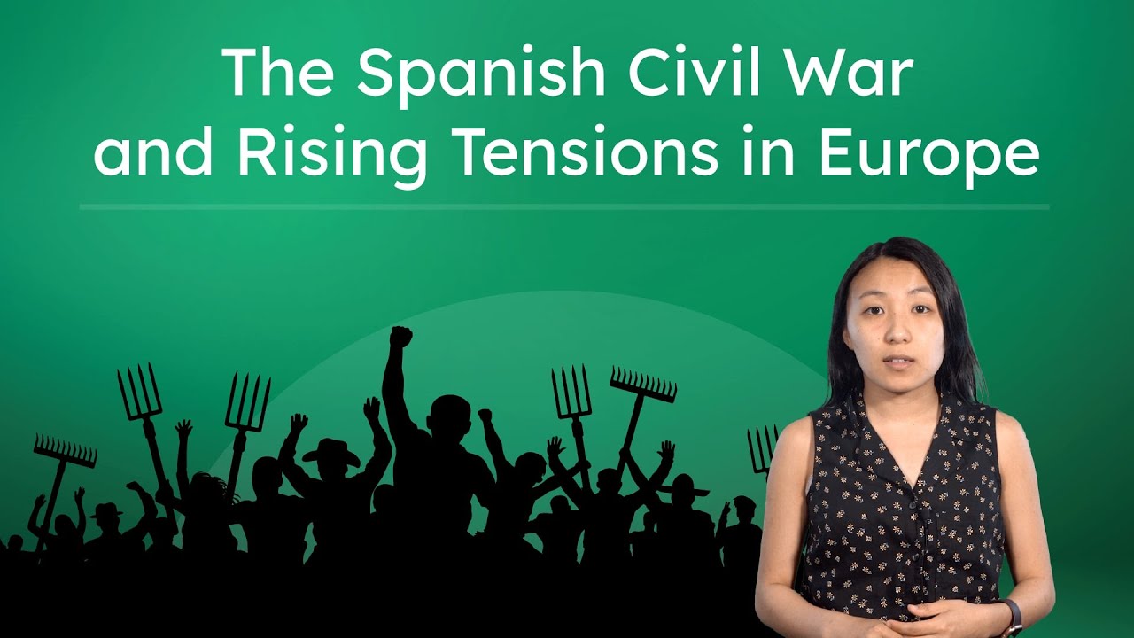 The Spanish Civil War and Rising Tensions in Europe - Prelude to World ...