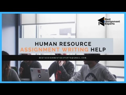 HR Assignment Help Human Resource Assignment Writing Help - YouTube