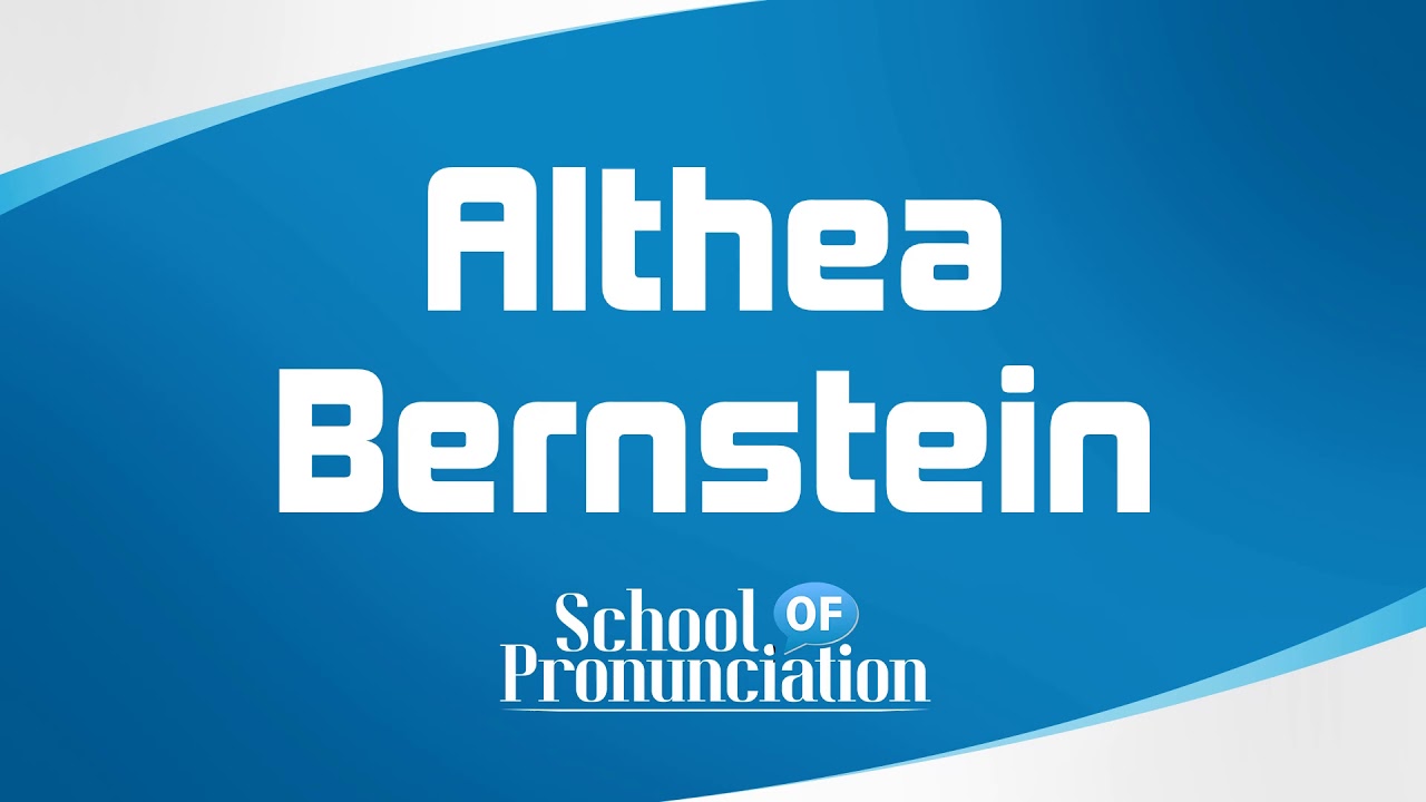 Learn How To Pronounce Althea Bernstein - YouTube
