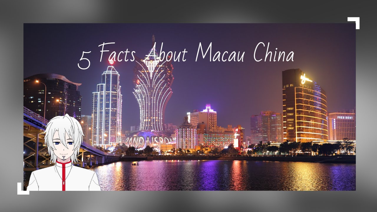5 Facts About Macau China - YouTube