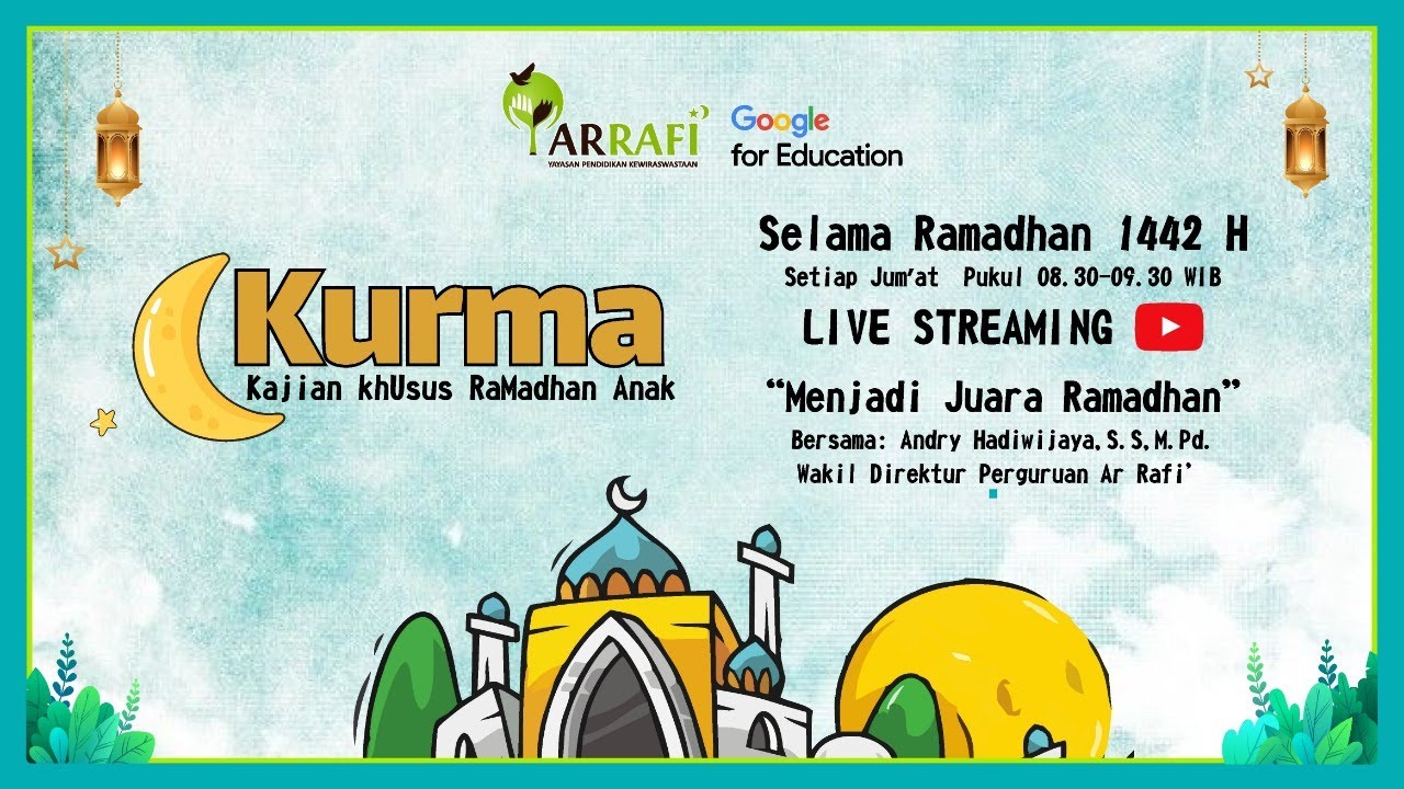 KURMA (Kajian khUsus RaMadhan Anak) "Menjadi Juara Ramadhan" - YouTube