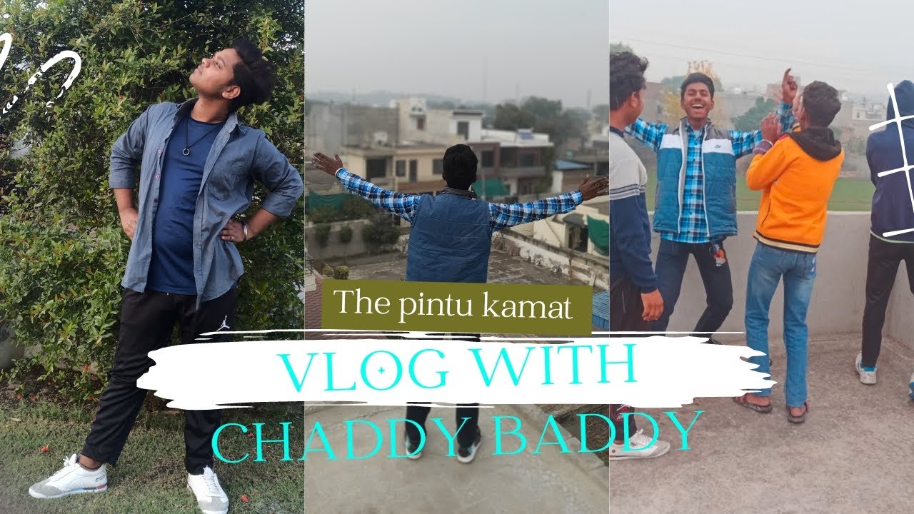 fun with chaddy baddys 😜😂😂 The pintu kamat 👍😜#vlog #bathinda #2023 #funnyvideo - YouTube