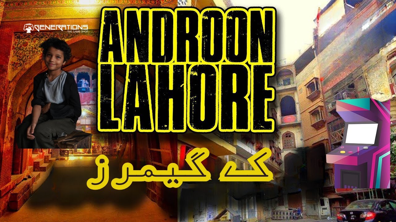 Androon Ke Gamers: The Arcade Era in Pakistan| generation games - YouTube
