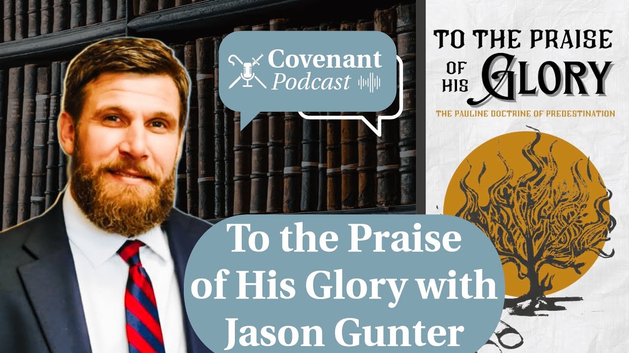 To the Praise of His Glory with Jason Gunter - YouTube