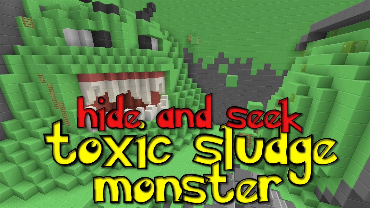 Toxic Sludge Monster -|- HIDE AND SEEK - parkour master - YouTube