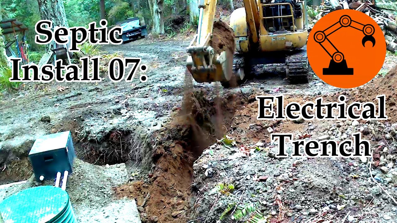 Septic Install 07 - Electrical Trench - YouTube