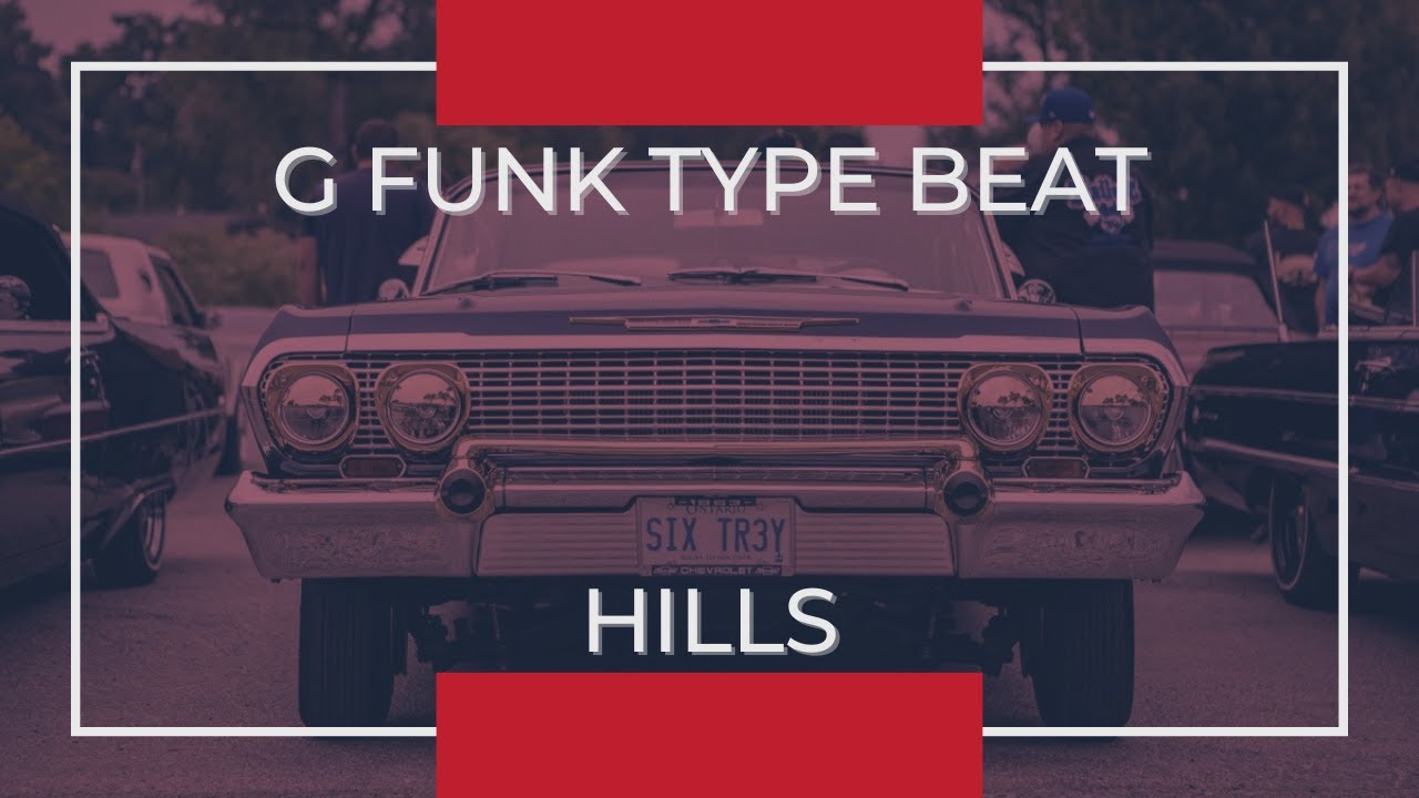 *FREE* Smooth G-Funk Rap Beat - "Hills" [Hip Hop Instrumental] - YouTube