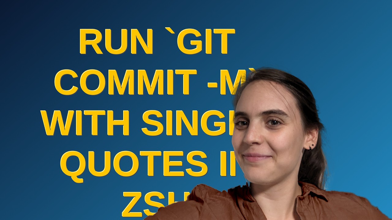 Unix Run Git Commit M With Single Quotes In Zsh Youtube