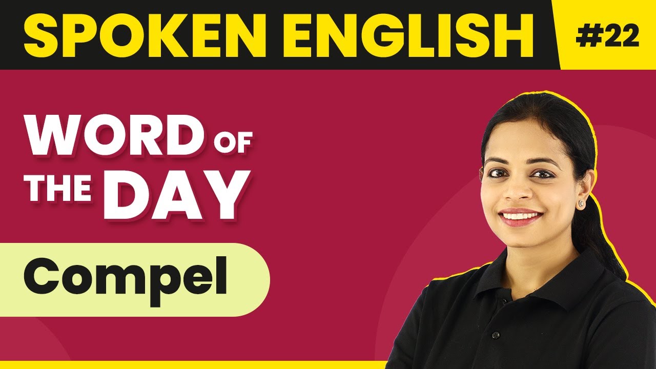 Word Of The Day Compel Magnet Brains Spoken English Course word-of-the-day-compel-magnet-brains-spoken-english-course