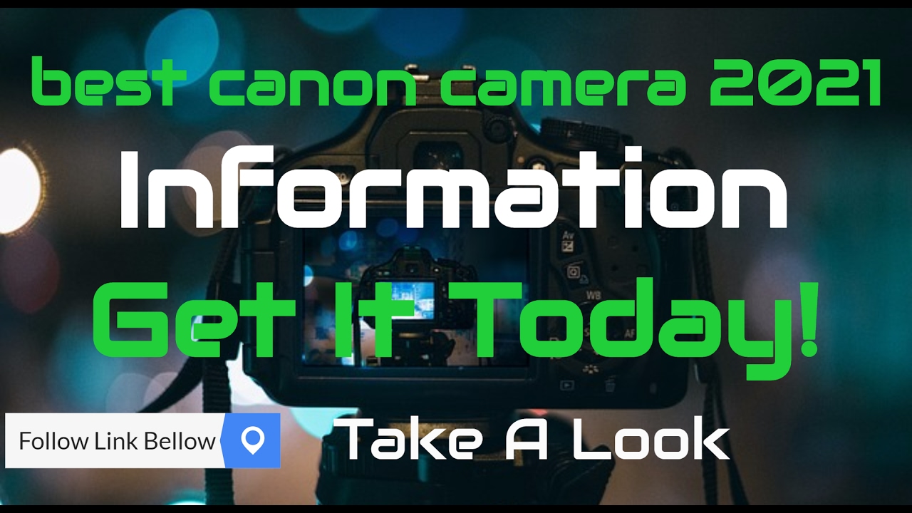 best canon camera 2021 from a Trusted Reviews Site - YouTube