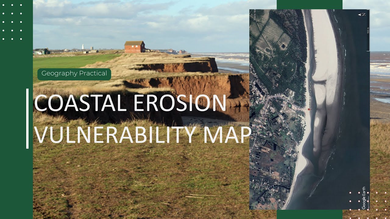 How to prepare coastal erosion vulnerability maps|Shoreline Change ...