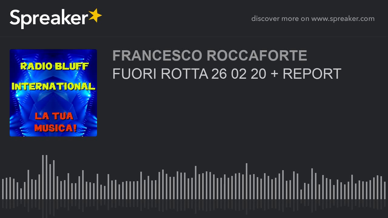 FUORI ROTTA 26 02 20 + REPORT (part 16 di 21) - YouTube